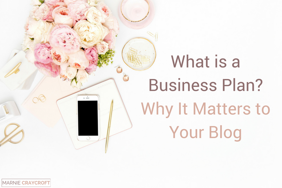 What is a Business Plan and Why It Matters to the Future of Your Blog ...