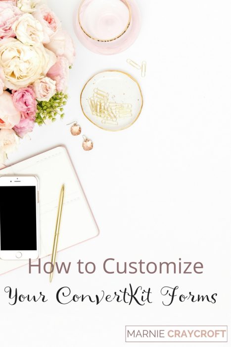 How To Customize Your Convertkit Forms
